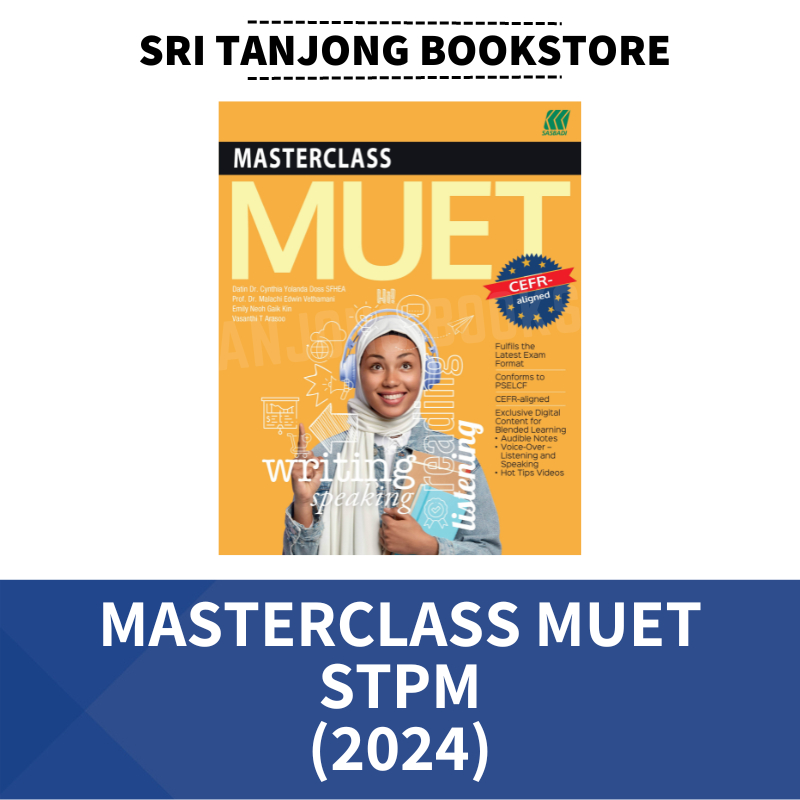 [ST] SADBADI STPM 2024 : MASTERCLASS MUET STPM (CEFR - ALIGNED) (EDISI ...