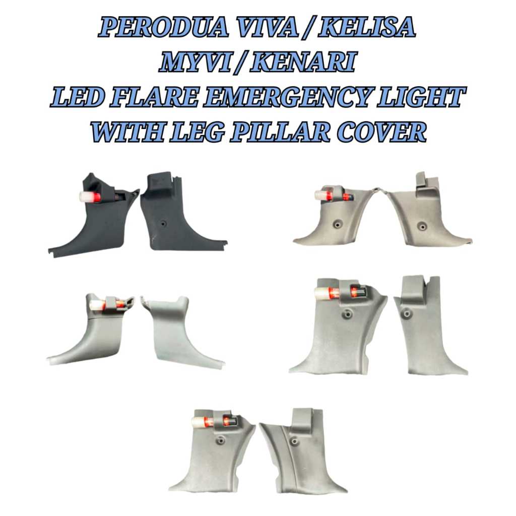 LED Flare Emergency Light With Leg Pillar Cover Perodua Myvi Viva ...