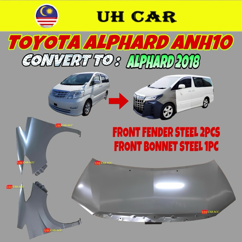 Toyota Alphard ANH10 Convert To Alphard Anh30 2018 Front Bonnet Fender Steel | Shopee Malaysia