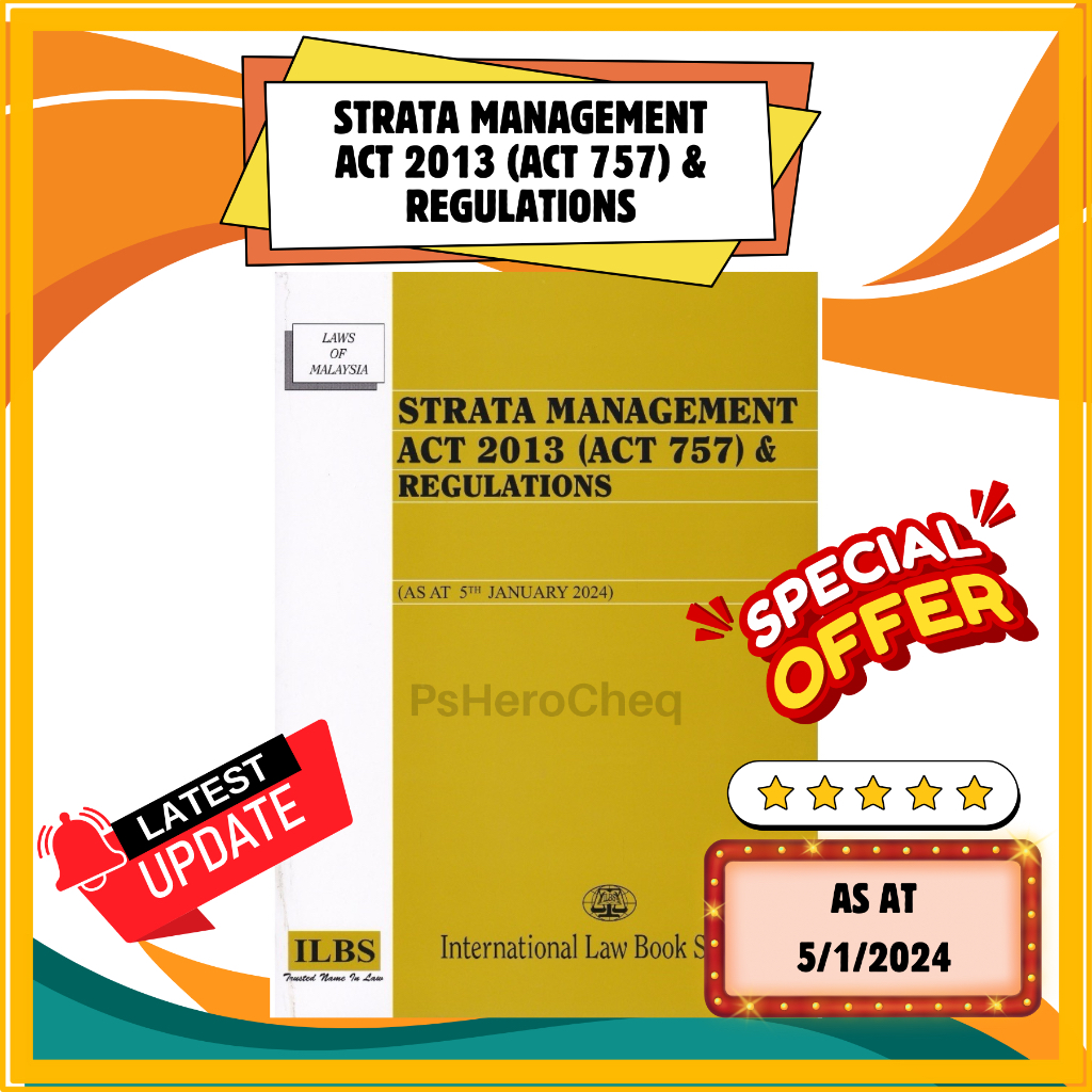 Strata Management Act 2013 (Act 757) & Regulations [As At 5th January ...