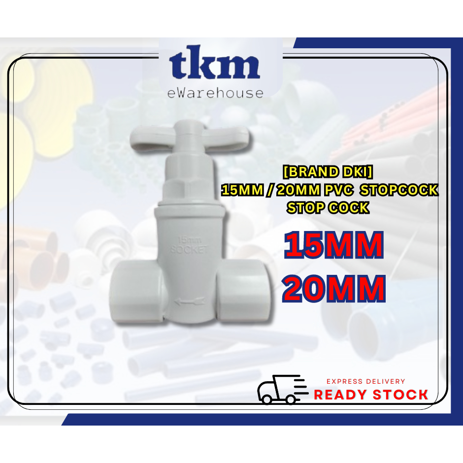 [TKM] [BRAND DKI] 15MM / 20MM PVC PLASTICS STOPCOCK STOP COCK / Stop ...