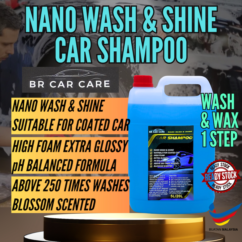 BR Nano Wash & Shine Car Shampoo 5L Easy Wash & Wax In 1 Step Ready ...