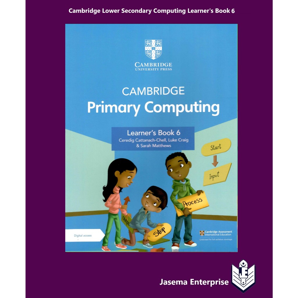 Cambridge Primary Computing Learner's Book 6 With Digital Access | Shopee Malaysia