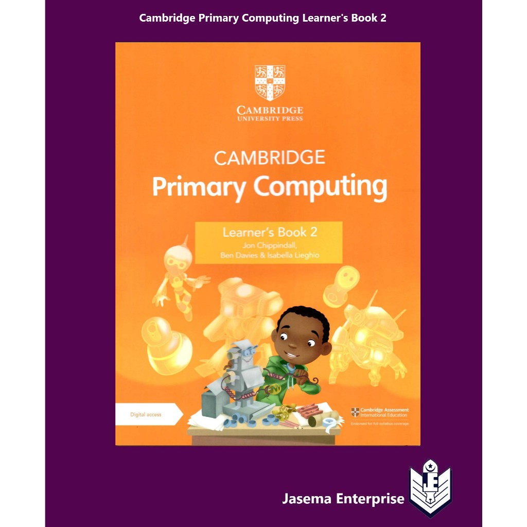 Cambridge Primary Computing Learner's Book 2 With Digital Access | Shopee Malaysia