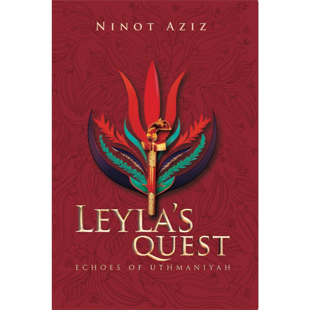 Autographed LEYLA'S QUEST - Echoes Of Uthmaniyah (NEW) by Ninot Aziz | Shopee Malaysia