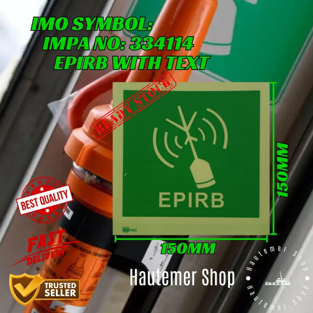 IMO SYMBOL EPIRB WITH TEXT 150MM x 150MM (IMPA NO: 334114) | Shopee ...