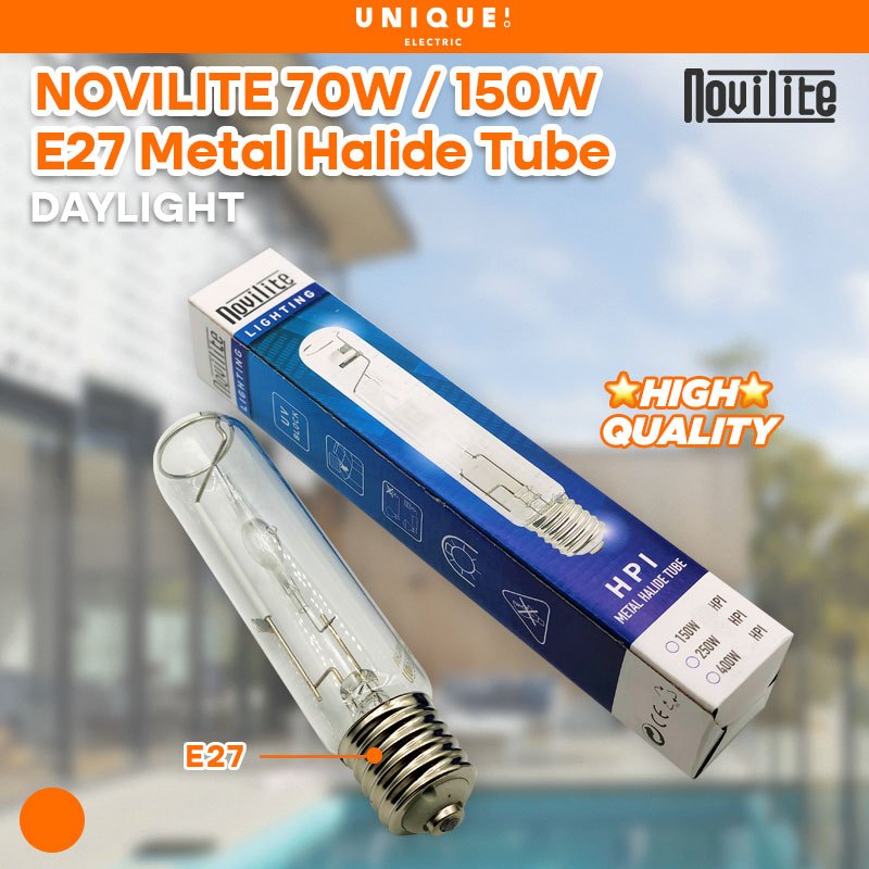 NOVILITE 70W / 150W E27 METAL HALIDE TUBE | DAYLIGHT | Shopee Malaysia