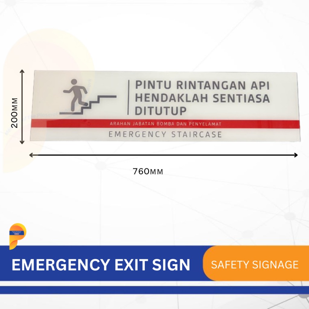 Safety Signage . PINTU RINTANGAN API HENDAKLAH SENTIASA DITUTUP ...