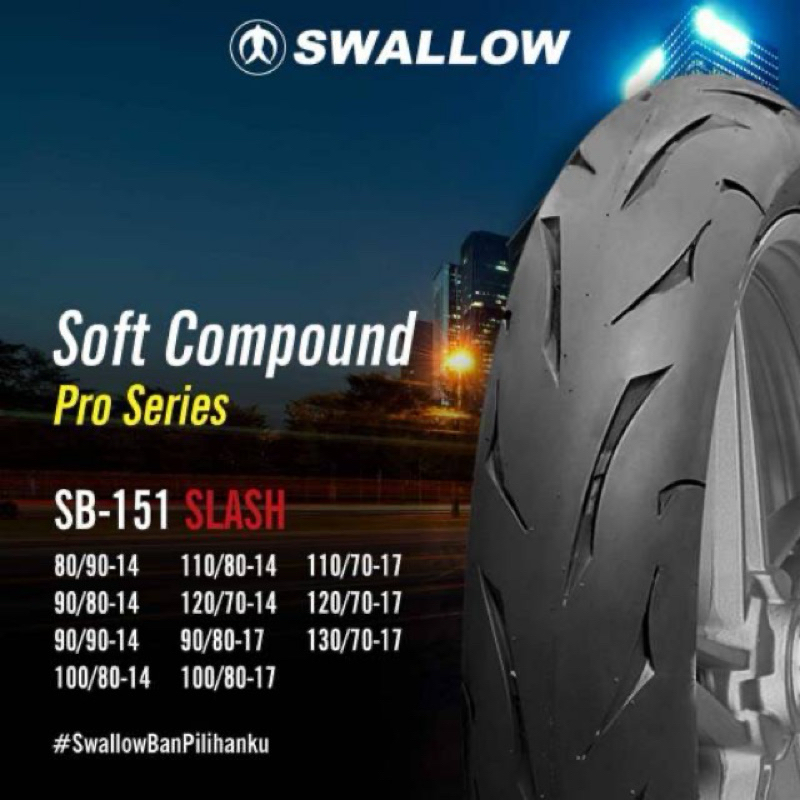 SWALLOW SLASH SB151 TYRE TUBELESS TIRE TAYAR TIUBLESS 17 INCHI 14 INCHI ...