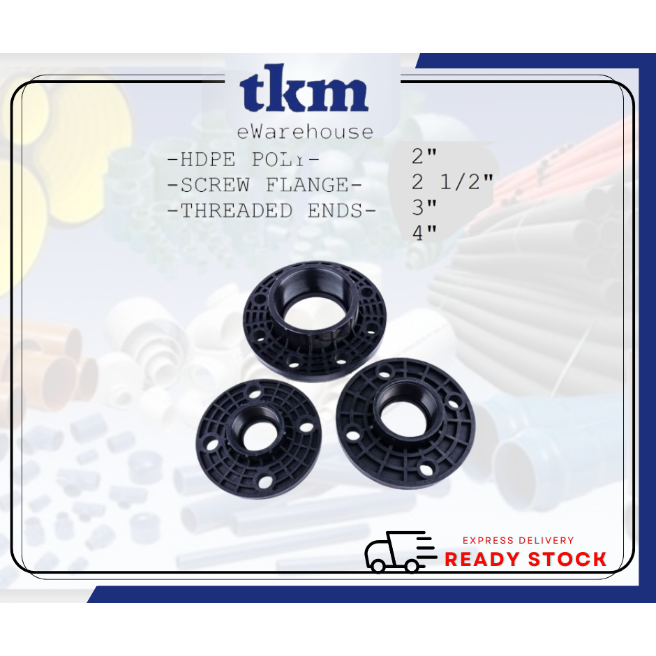 [TKM] POLY HDPE POLY BLACK SCREW FLANGE THREADED ENDS 2" 2 1/2" 3" 4 ...