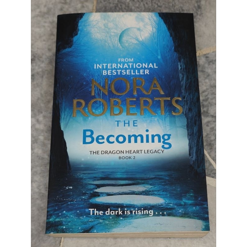 The Becoming- The Dragon Heart Legacy Book 2| Nora Roberts| Piatkus | Shopee Malaysia
