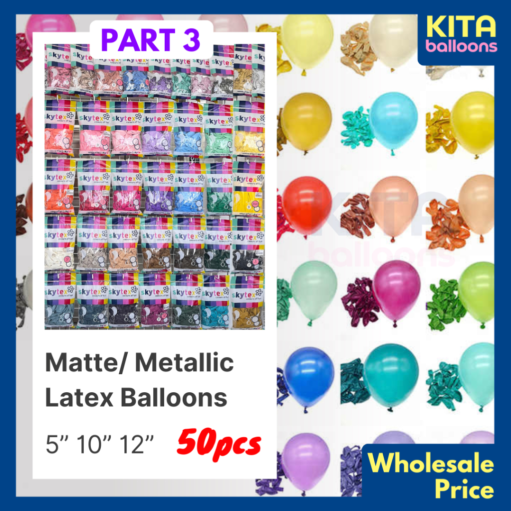 [Part 3] Skytex 50 pcs Colourful Latex Balloons 5,10,12 inch Same ...