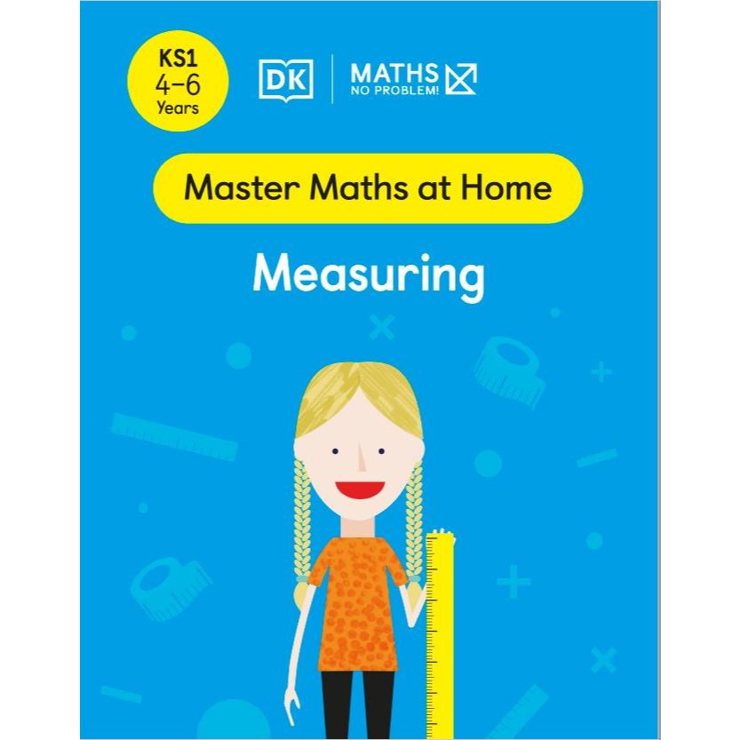 Maths - No Problem! Measuring, Ages 4-6 (Key Stage 1) (Master Maths at ...
