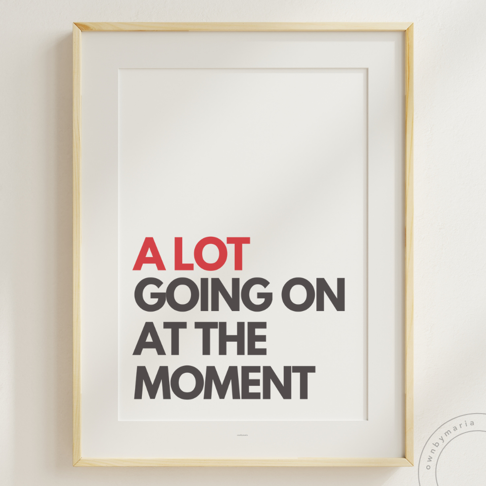 A Lot Going On At The Moment Taylor Swift The Eras Tour Poster | Shopee ...