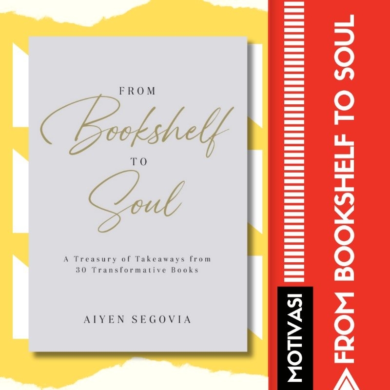 From Bookshelf To Soul | Buku | Buku Motivasi | Buku Motivasi Diri | Self Help | | Shopee Malaysia