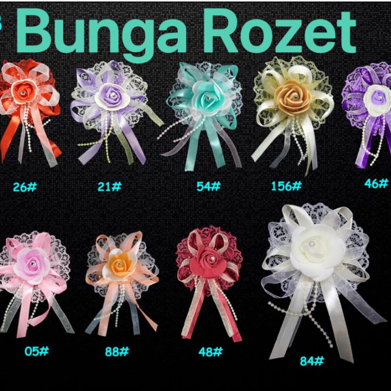 Bunga Rozek / Rozet Flower / Bunga Kendarat Bunga Dada / Flower Corsage ...