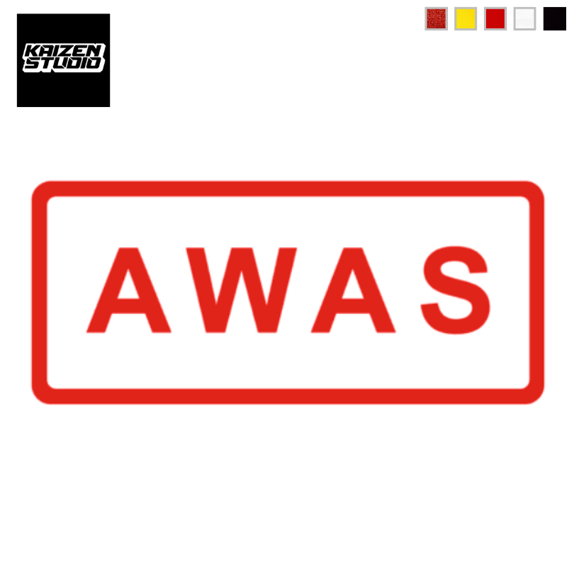 KAIZEN STUDIO Awas road sign window door sign signage cutting vinyl ...