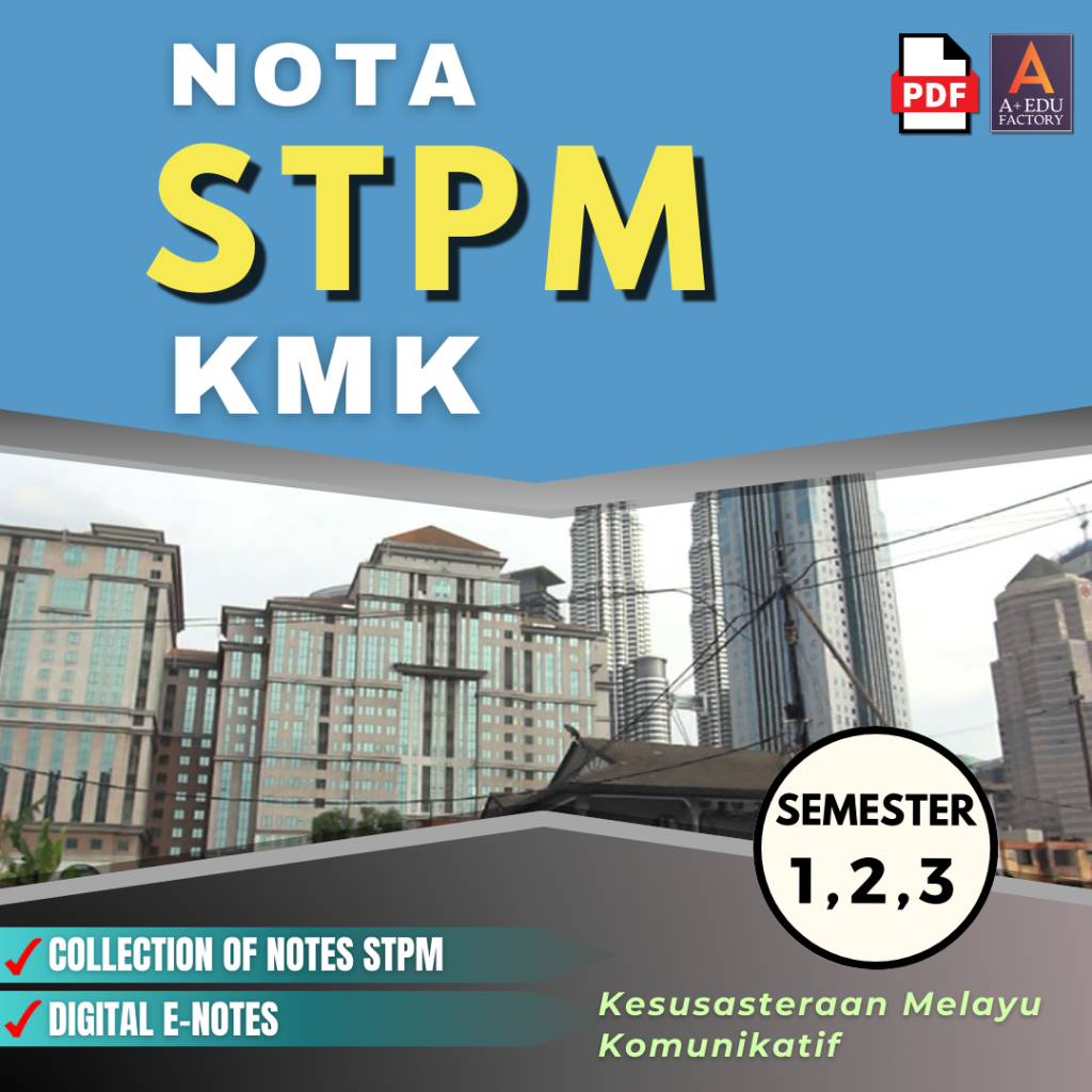 [📚PDF] NOTA KMK [Kesusasteraan Melayu Komunikatif] SEMESTER 1 - 3 [STPM ...