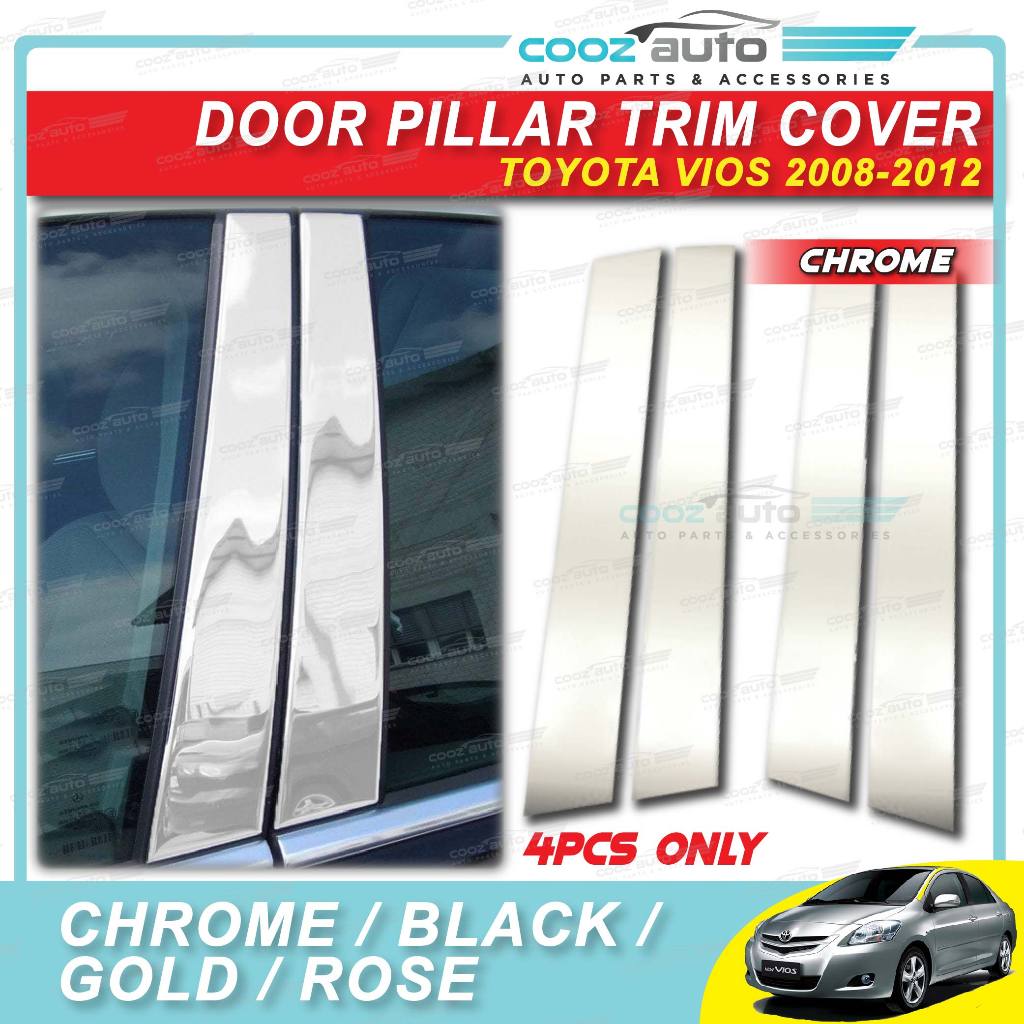 Car Toyota Vios 2007 - 2012 Chrome Door Window Pillar Trim Cover (4Pcs ...