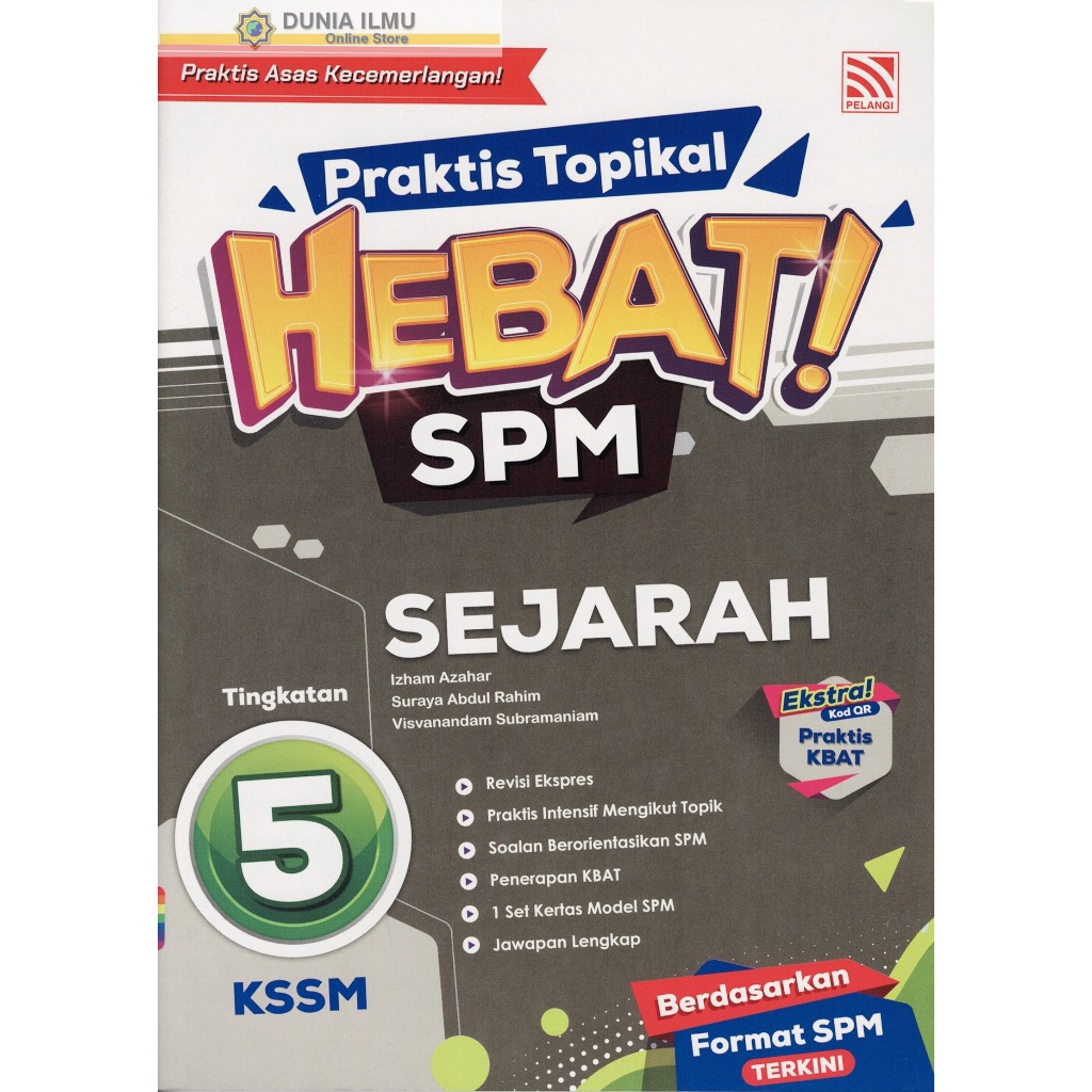 BUKU LATIHAN : PRAKTIS TOPIKAL HEBAT SPM SEJARAH TINGKATAN 5 KSSM ...