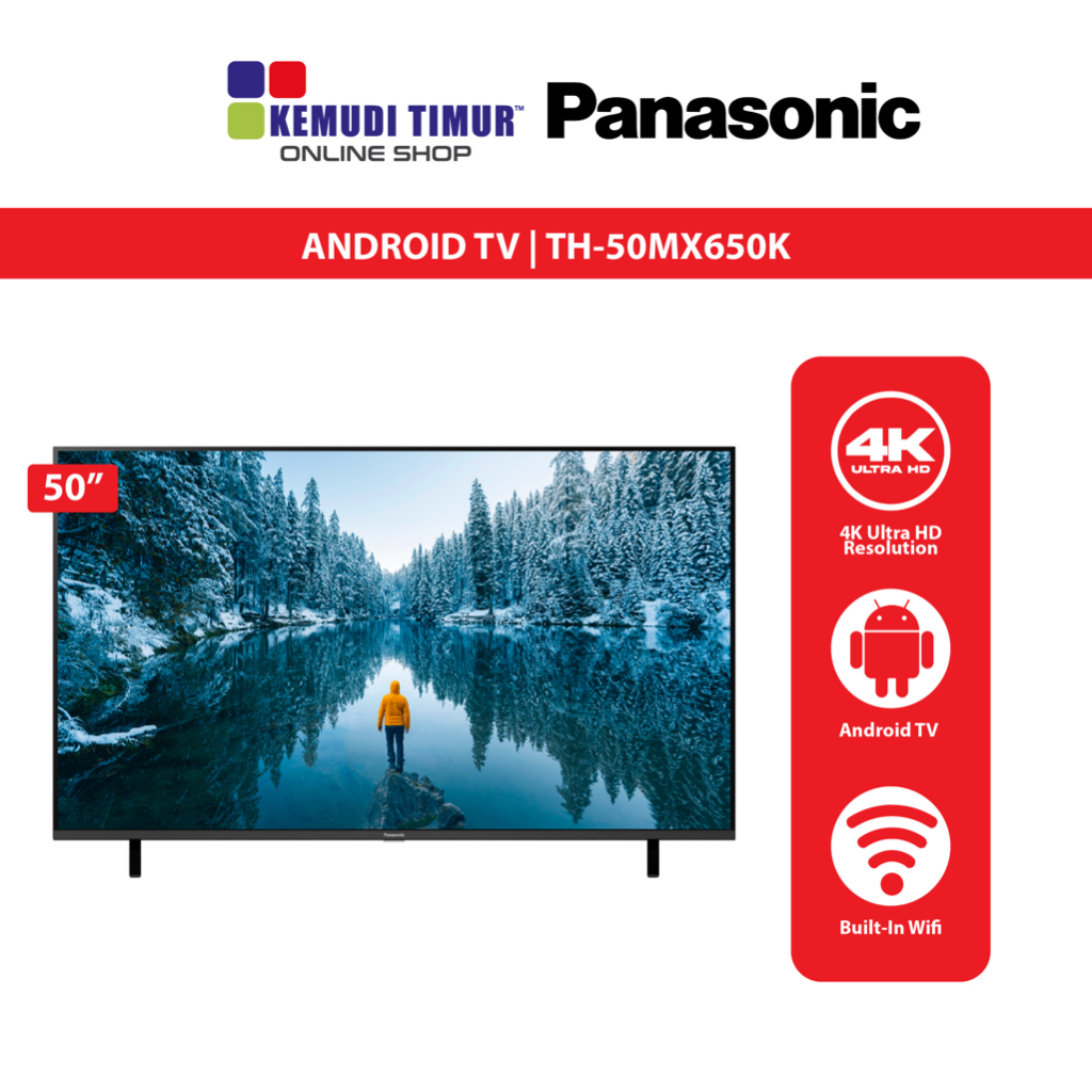 PANASONIC LED 50", 55" 4K UHD GOOGLE TV HDR10+/HDR10/HLG MX650 SERIES | TH-50MX650K, TH-55MX650K ...