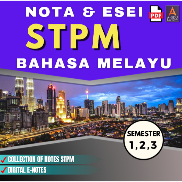 [📚PDF] NOTA STPM BAHASA MELAYU SEMESTER 1 - 3 [STPM] PANGGAL 1 - 3 | Shopee Malaysia