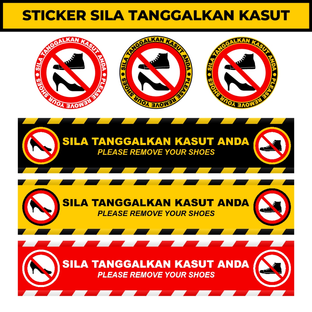 SHOE OFF sign SILA TANGGALKAN KASUT/ SELIPAR REMOVE YOUR SHOE floor ...