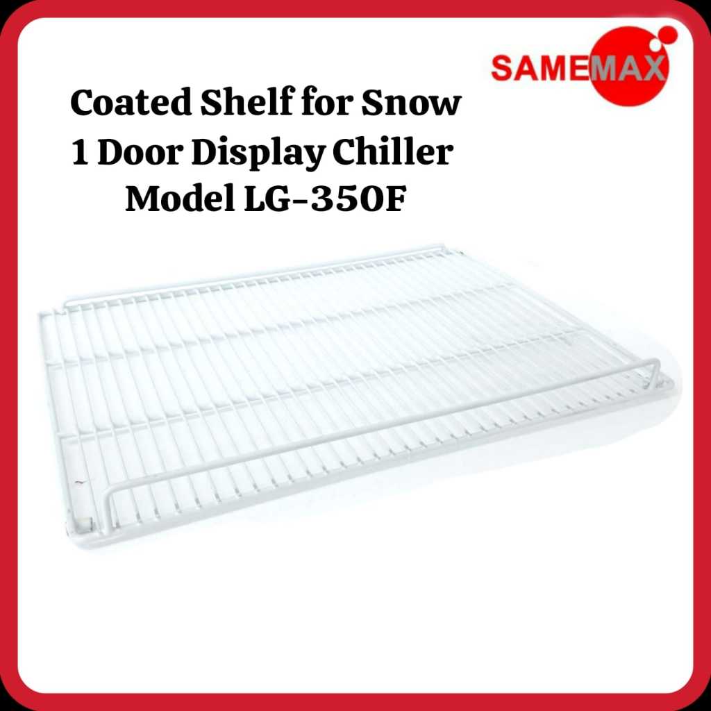 SNOW COATED SHELF FOR 1 DOOR DISPLAY CHILLER MODEL LG-350F | Shopee ...
