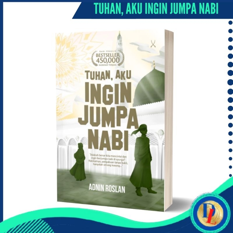 Tuhan, Aku Ingin Jumpa Nabi Oleh Ustaz Adnin Roslan | Shopee Malaysia