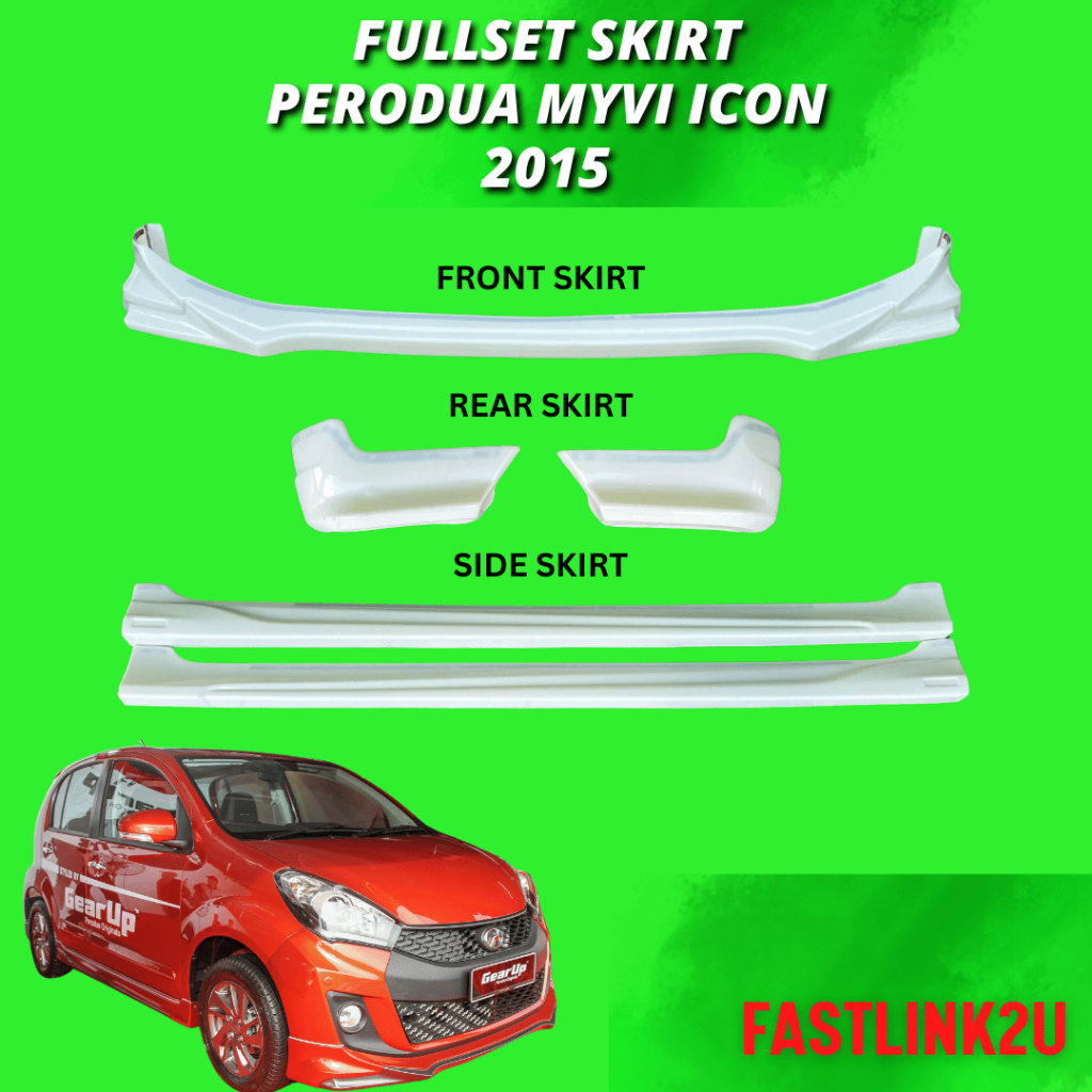 Fastlink Bodykit Gear Up Perodua Myvi Icon SE 2015 Fullset Skirting ...