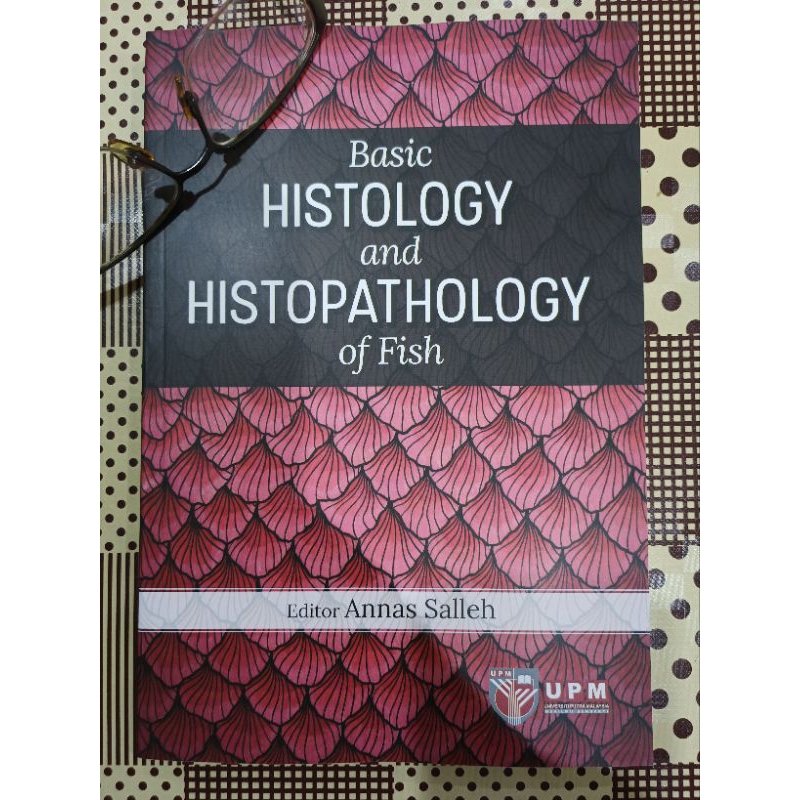 ZBH. Basic Histology and Histopathology of Fish. Annas Salleh, ed ...