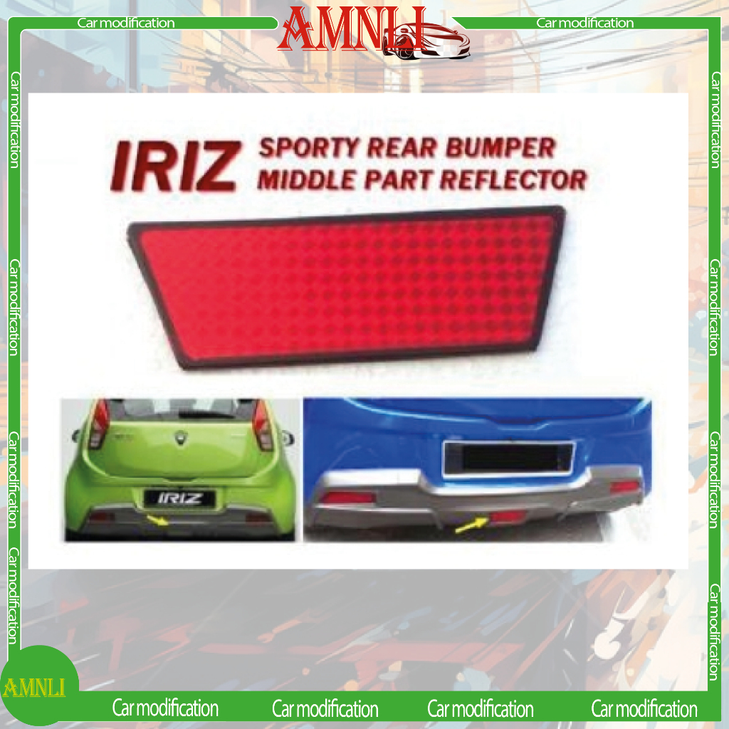 PROTON IRIZ REAR BUMPER MIDDLE REFLECTOR ( 1PC ) | Shopee Malaysia