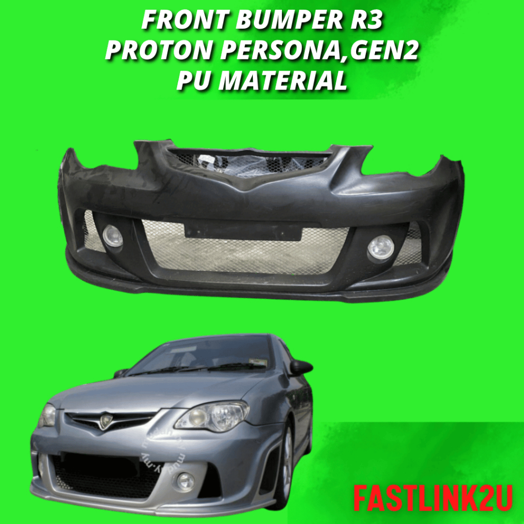 Fastlink R3 Proton Persona Gen2 Front Bumper Depan (PU2255) PU Material ...