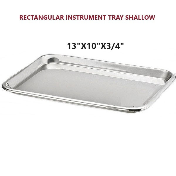 RECTANGULAR INSTRUMENT TRAY SHALLOW, size 13" x 10" x 3/4" - hospital ...