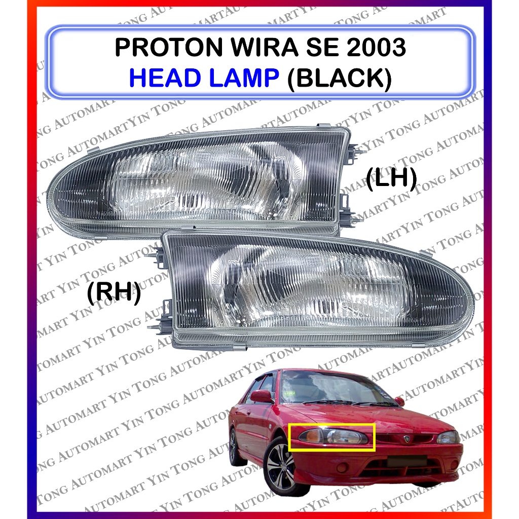 PROTON WIRA SE 2003 HEAD LAMP LAMPU DEPAN ORIGINAL TYPE REPLACEMENT ...
