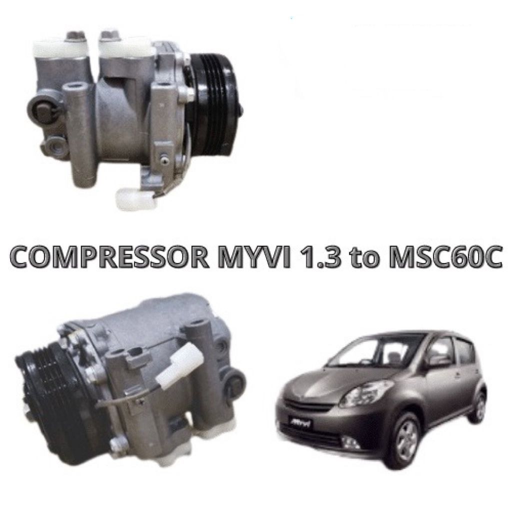 Recond Compressor Perodua Myvi 1.3 Modified MSC60C (Myvi 1st Generation ...