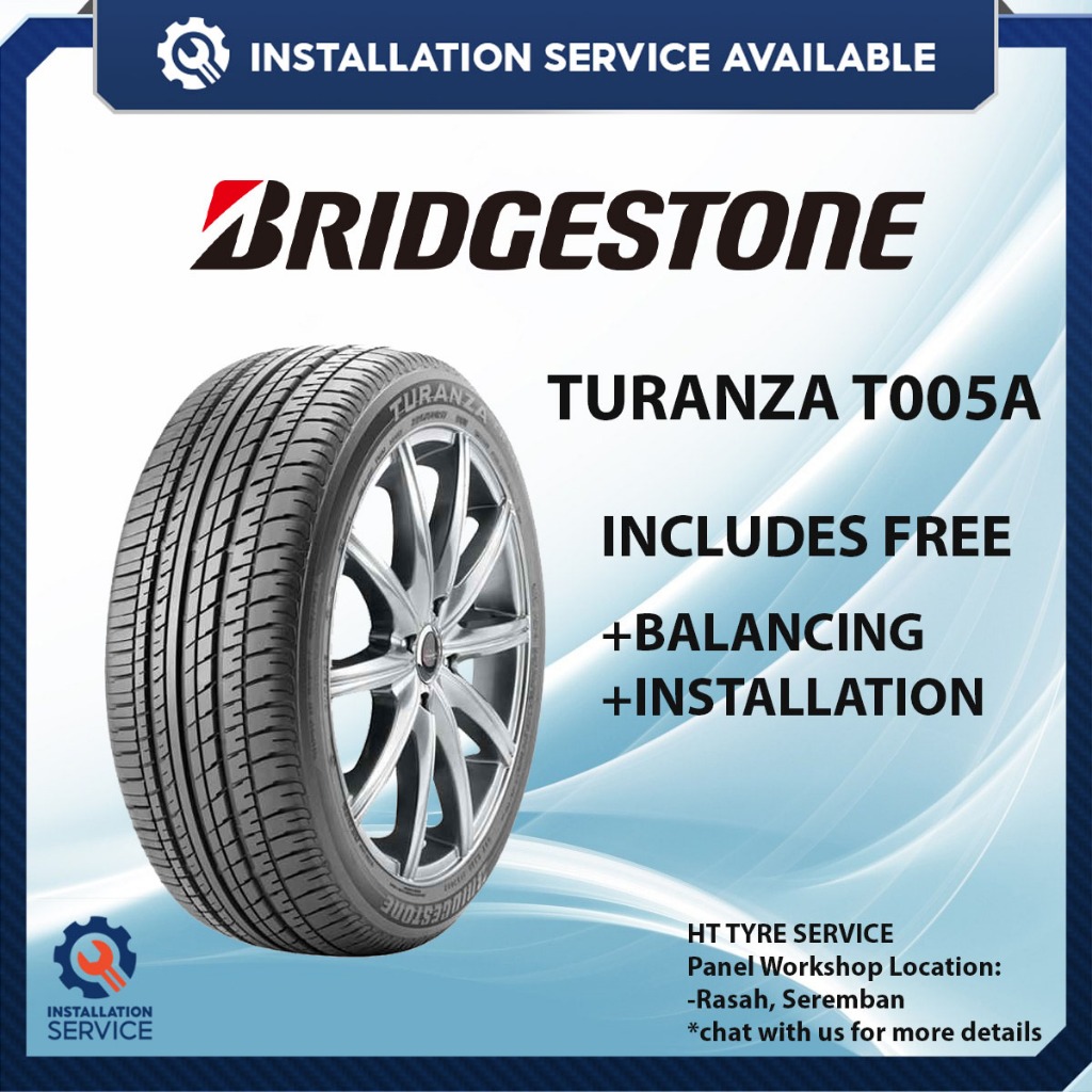 [Installation Available] BRIDGESTONE TURANZA T005A/B T005 17 18 19 ...