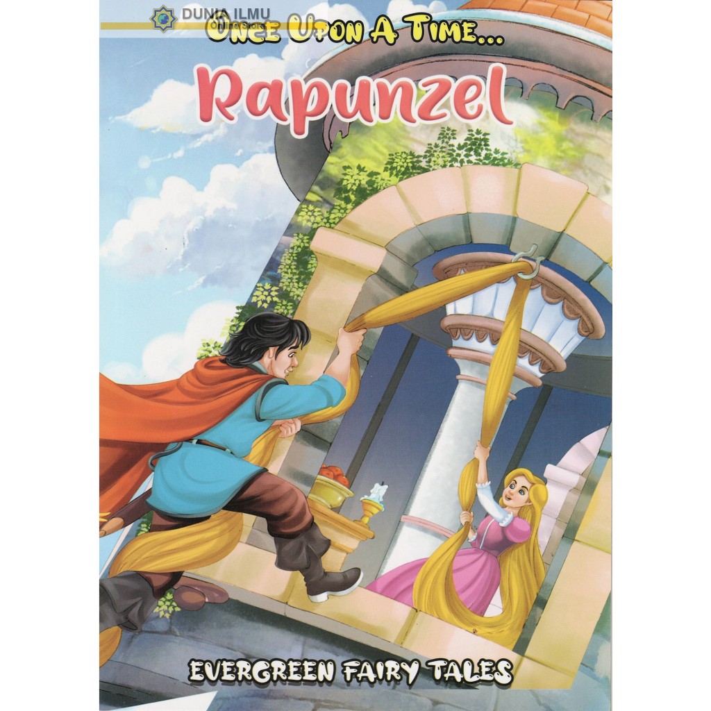 BUKU CERITA : ONCE UPON A TIME...RAPUNZEL ( EVERGREEN FAIRY TALES ) | Shopee Malaysia