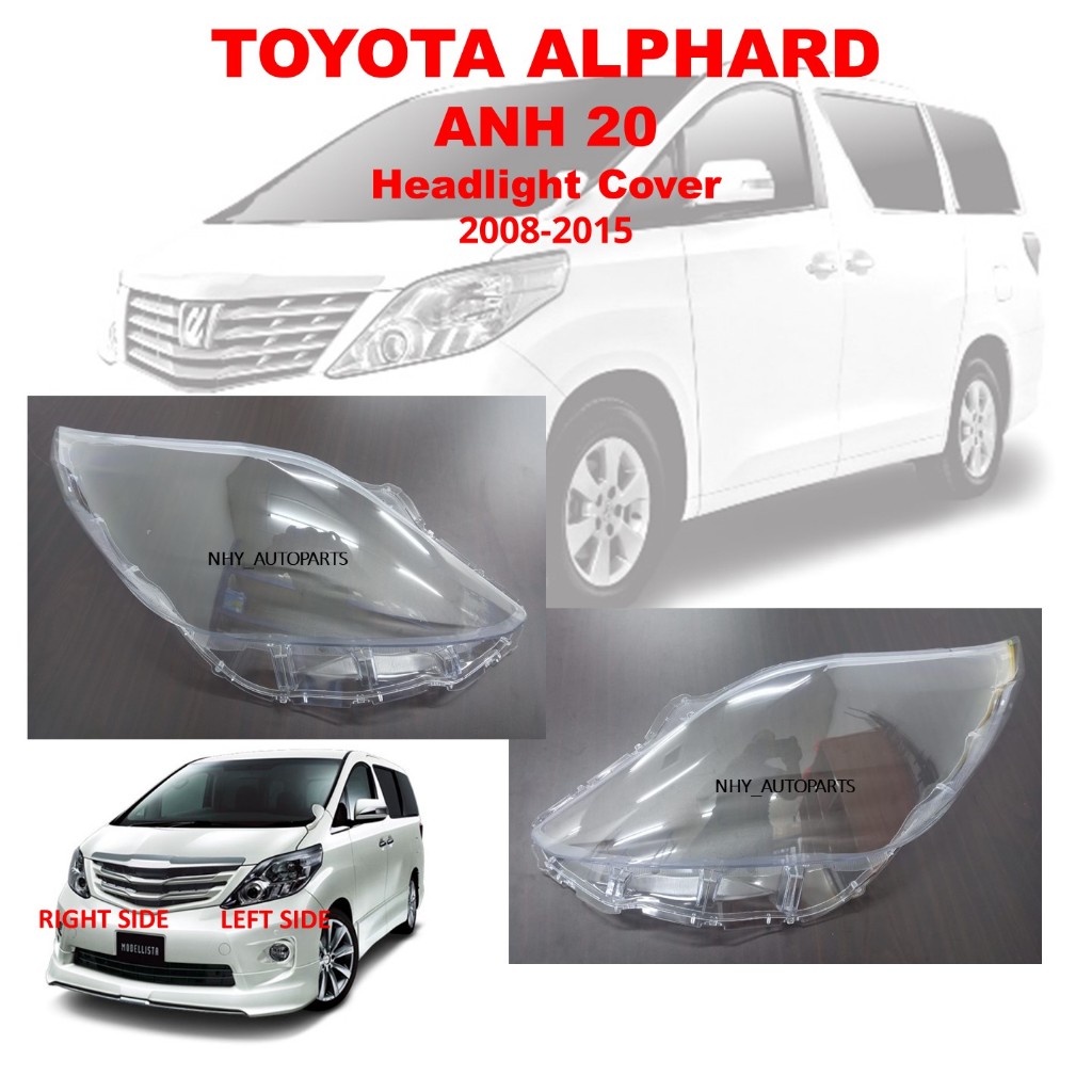 TOYOTA ALPHARD ANH20 08 09 10 11 12 13 14 15 HEADLAMP HEADLIGHT COVER ...