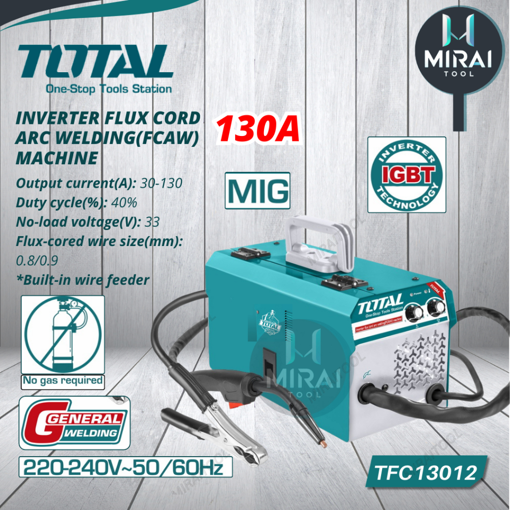 TOTAL TFC13012 Inverter Flux Cord Arc Welding Machine 130A MIG | Shopee ...