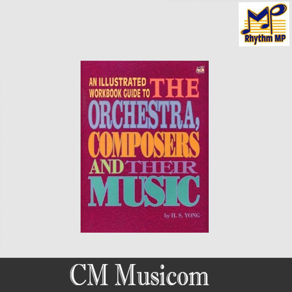 An Illustrated Workbook Guide To The Orchestra. Composers And Their ...