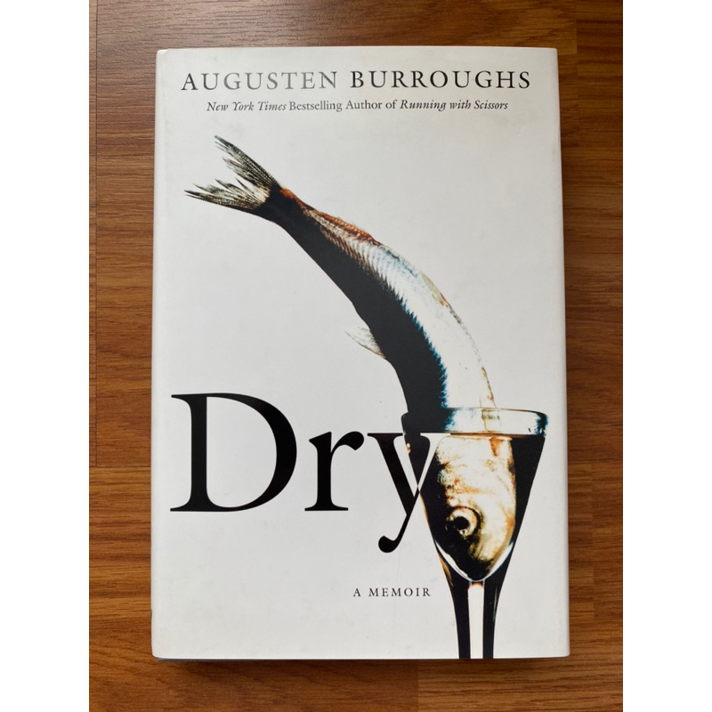 (Hardcover) Dry by Augusten Burroughs (Memoir - Humour) | Shopee Malaysia