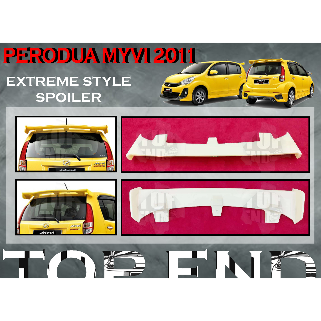 PERODUA MYVI LAGI BEST 2011-2014 EXTREME SPOILER MYVI EXTREME BODYKIT ...
