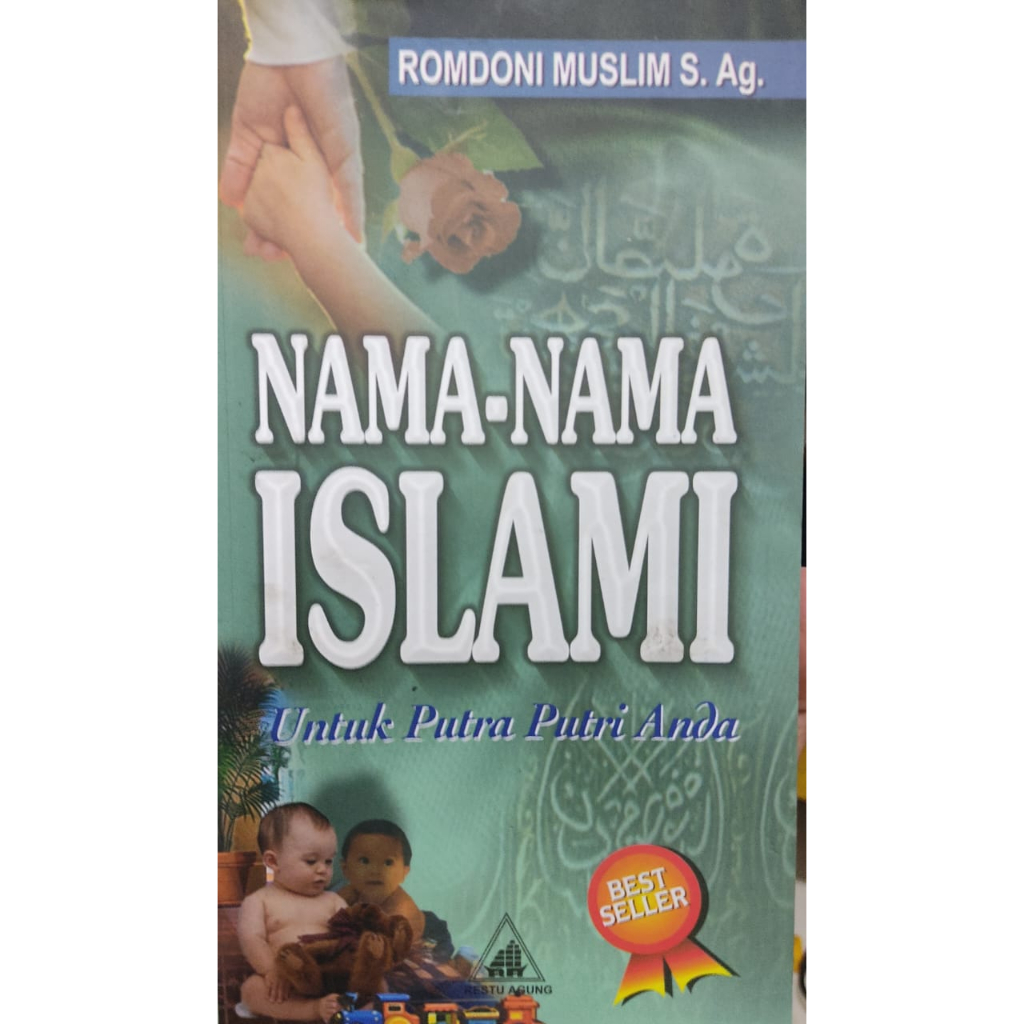 (AGAMA INDONESIA-RAK 16) NAMA-NAMA ISLAMI UNTUK PUTRA PUTRI ANDA ...