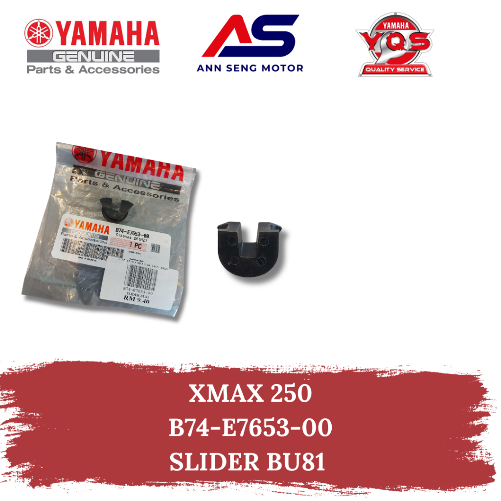YAMAHA XMAX250 SLIDER BU81 ORIGINAL (B74-E7653-00) | Shopee Malaysia