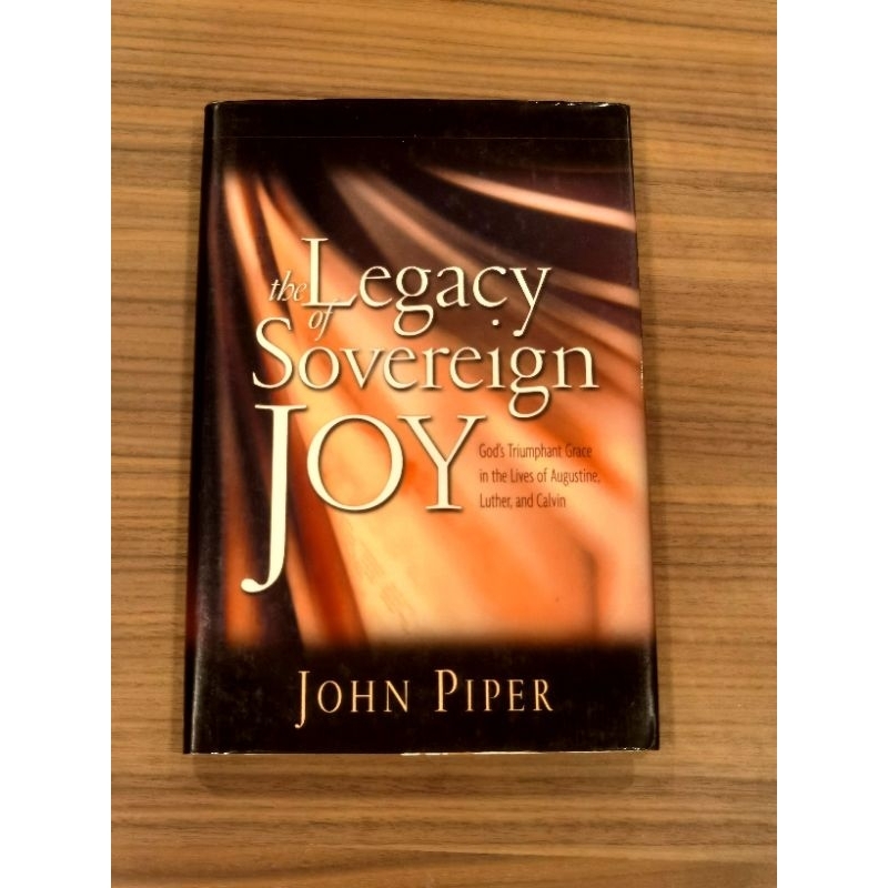 The Legacy of Sovereign Joy God's Triumphant Grace In The Lives Of ...