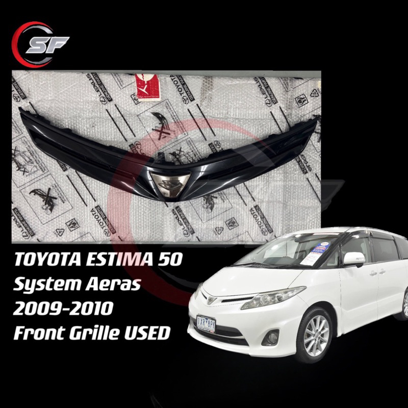 Toyota Estima ACR50 System Aeras 2009/2010 Original Front Grille (USED ...