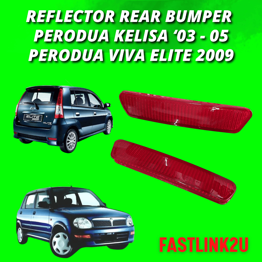 Fastlink Perodua Kelisa 2003/ Viva Elite 2009 Rear Bumper Reflector L/R ...