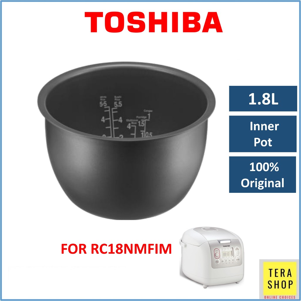 Toshiba Inner Pot for RC-18NMFIM Rice Cooker 4.0MM Forged Thick Pot ...