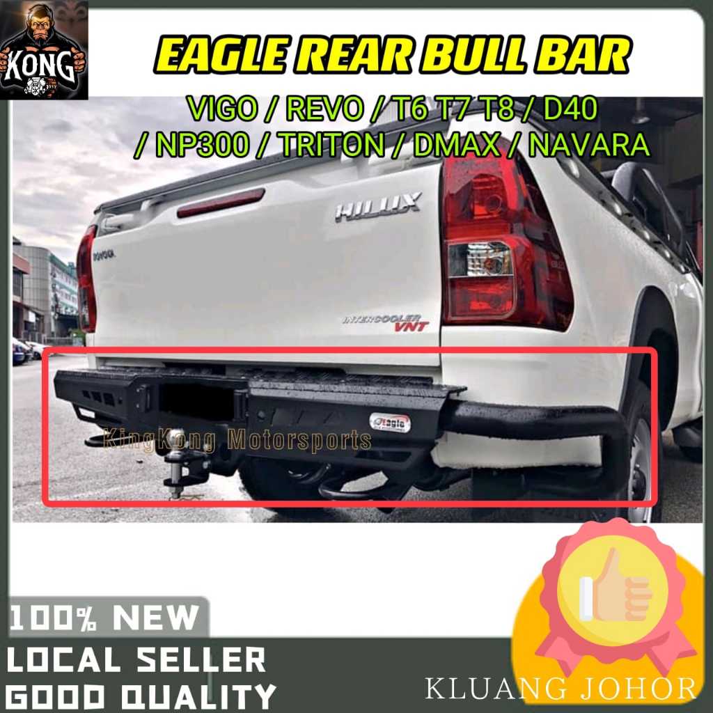 EAGLE REAR BULL BAR BELAKANG HILUX VIGO REVO RANGER T6 T7 T8 NAVARA D40 ...